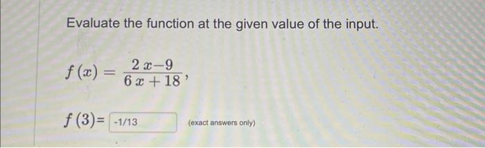 Solved Evaluate the function at the given value of the | Chegg.com