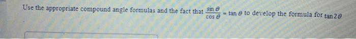 Solved Use the appropriate compound angle formulas and the | Chegg.com