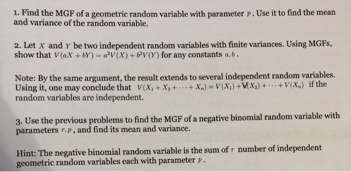 Solved 1. Find the MGF of a geometric random variable with | Chegg.com