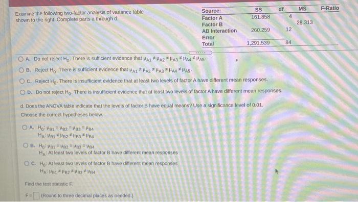 Solved df MS F-Ratio Examine the following two-factor | Chegg.com