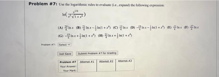Solved Problem #7: Use the logarithmic rules to evaluate | Chegg.com