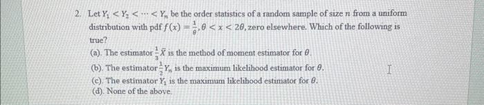 Solved 2. Let Y1 | Chegg.com