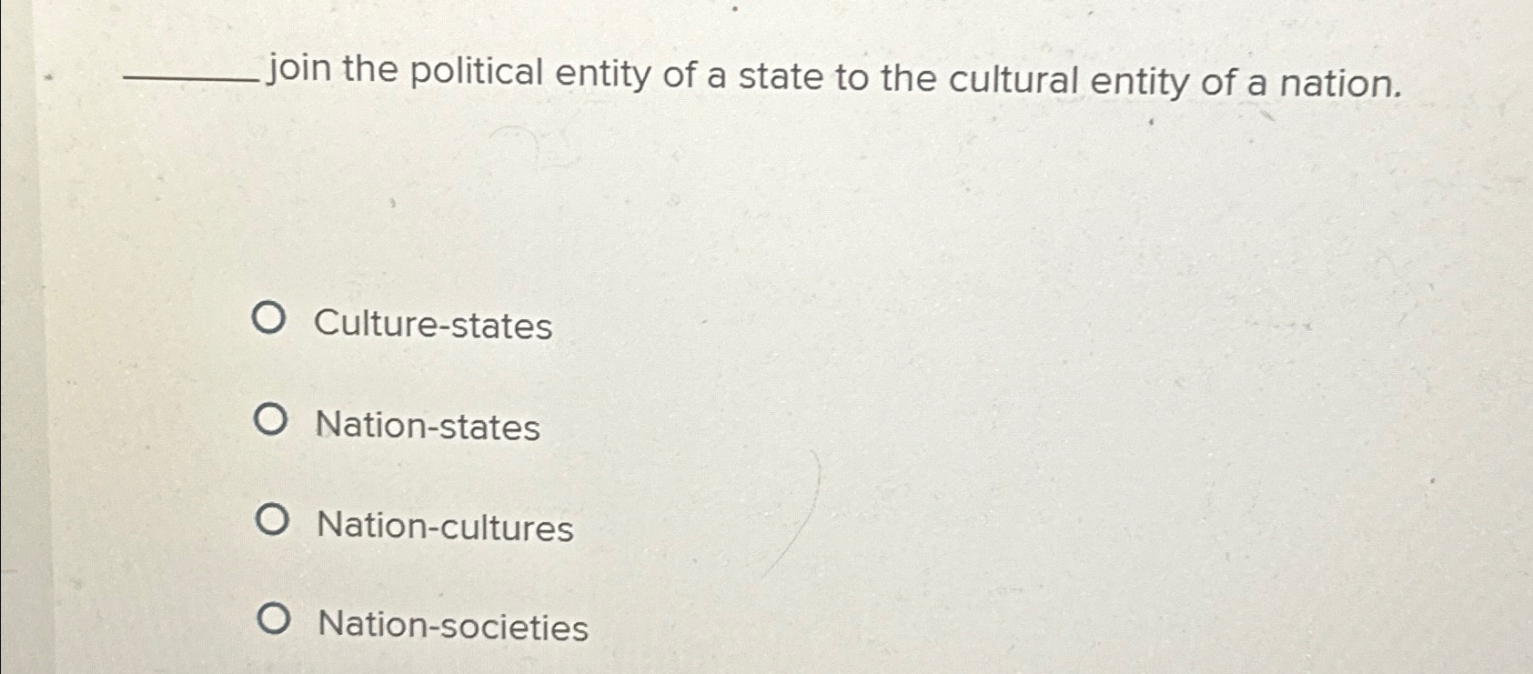 Solved join the political entity of a state to the cultural | Chegg.com