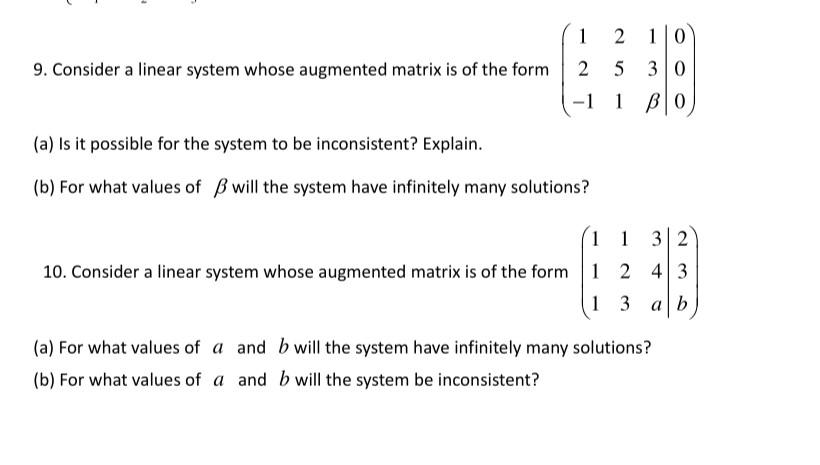 Solved 9. Consider a linear system whose augmented matrix is | Chegg.com