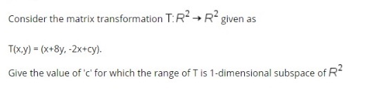 Solved Consider the matrix transformation T:R2 R2 given as | Chegg.com