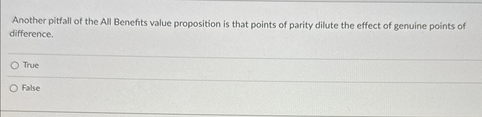 Solved Another pitfall of the All Benefits value proposition | Chegg.com