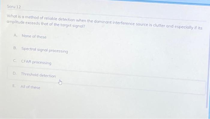 Solved Whot is a method of reliable detection when the | Chegg.com