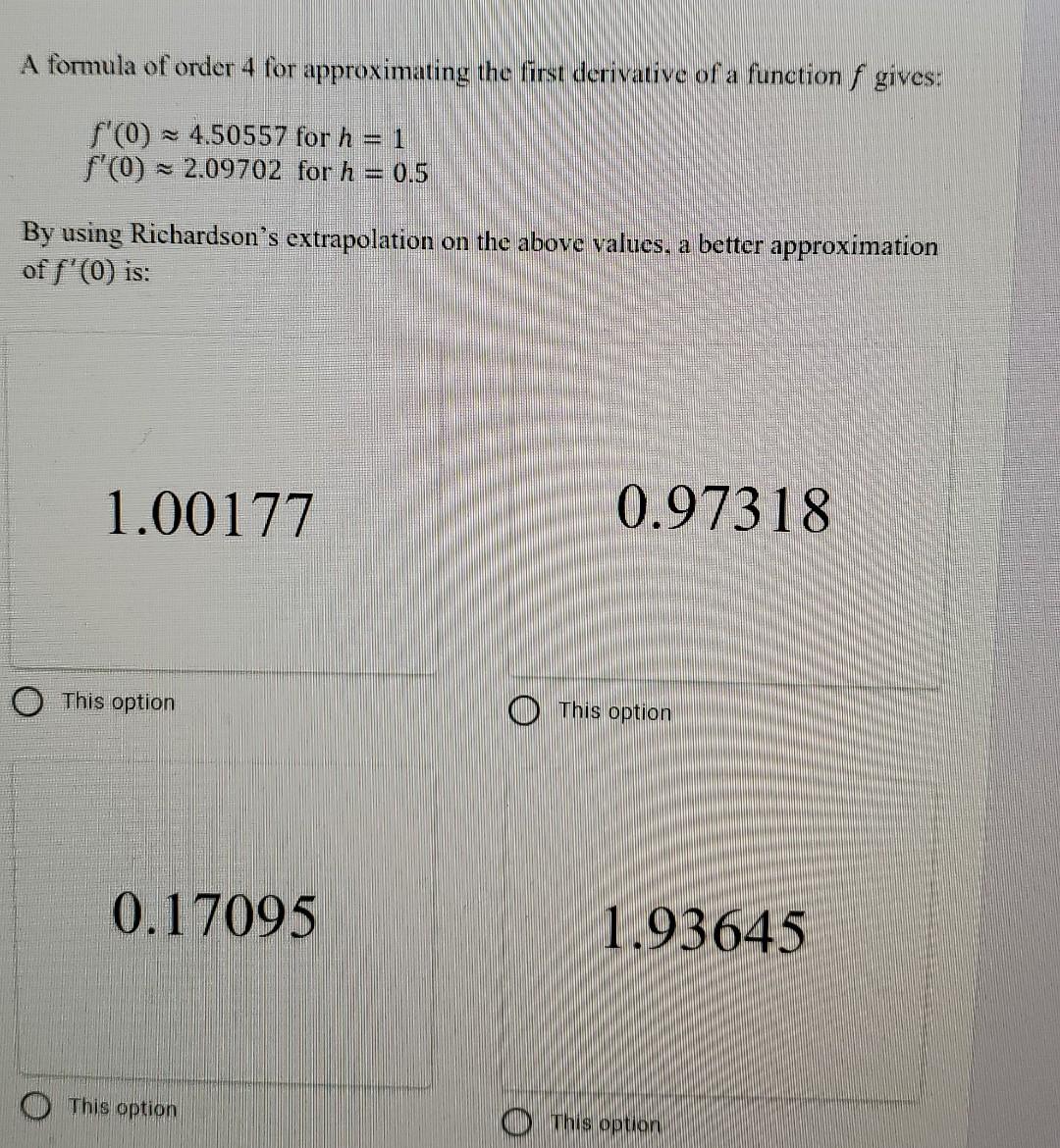 Solved A formula of order 4 for approximating the first | Chegg.com