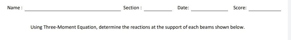 Solved Name : Section : Date: Score: Using Three-Moment | Chegg.com