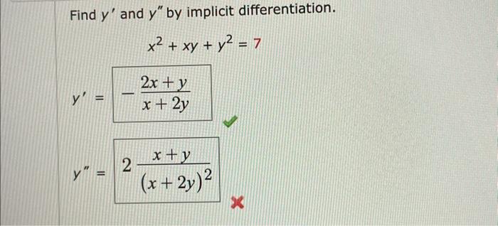 Solved Find y′ and y′′ by implicit differentiation. | Chegg.com