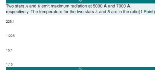 Solved Two stars A and B emit maximum radiation at 5000 A | Chegg.com