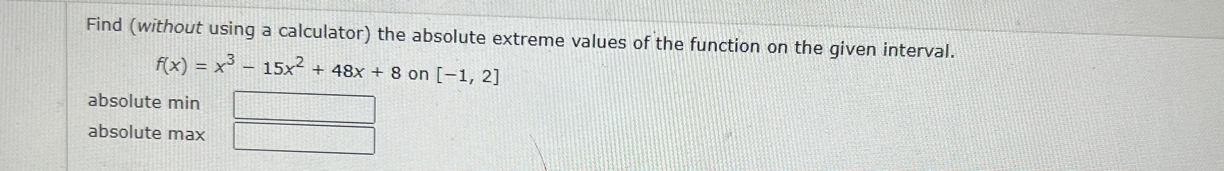 Solved Find (without using a calculator) ﻿the absolute | Chegg.com