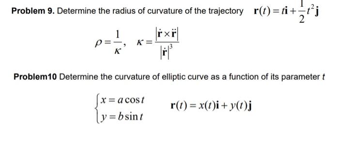 Solved Problem 9. Determine the radius of curvature of the | Chegg.com