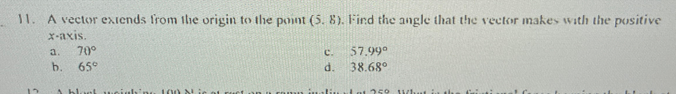 Solved A vector extends liom the origin to the pout (5,8). | Chegg.com