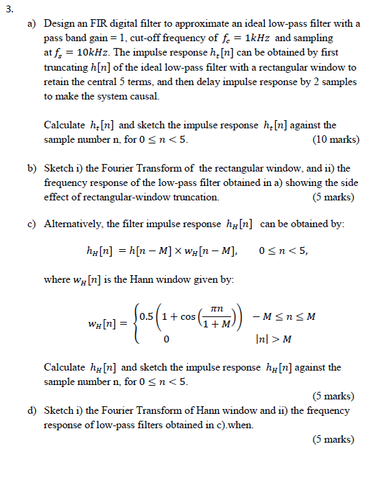 Solved a) ﻿Design an FIR digital filter to approximate an | Chegg.com