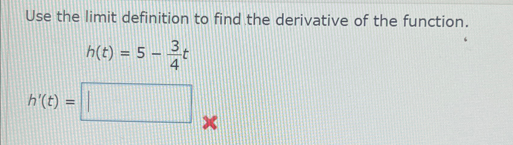 Solved Use the limit definition to find the derivative of | Chegg.com