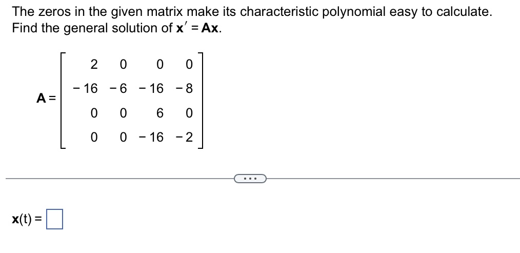 Solved The zeros in the given matrix make its characteristic | Chegg.com