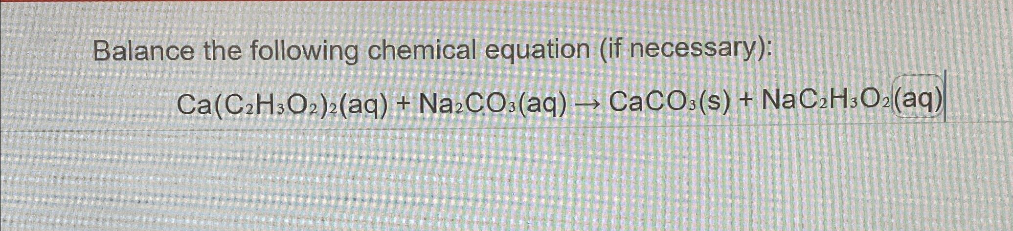Solved Balance the following chemical equation (if | Chegg.com
