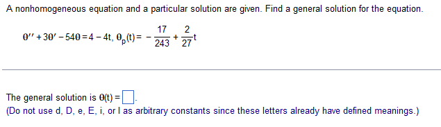 Solved A nonhomogeneous equation and a particular solution | Chegg.com