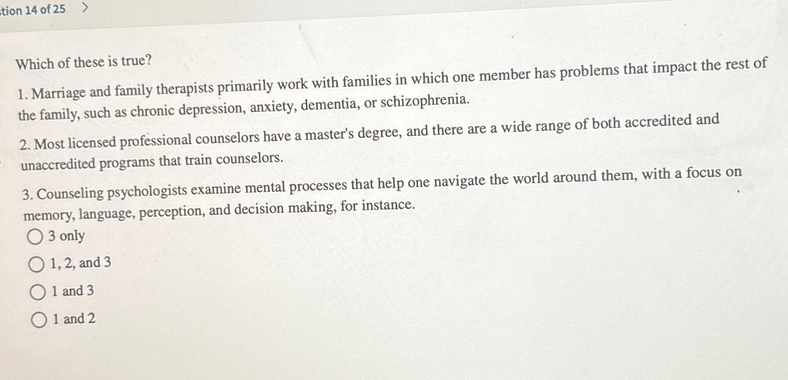 Solved tion 14 ﻿of 25Which of these is true?Marriage and | Chegg.com