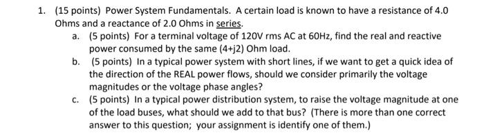 Solved 1. (15 points) Power System Fundamentals. A certain | Chegg.com