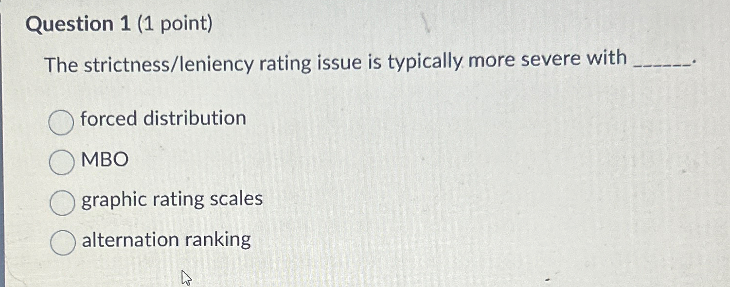 Solved Question 1 (1 ﻿point)The strictness/leniency rating | Chegg.com