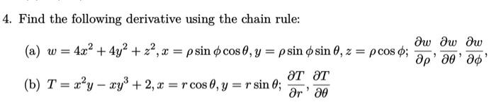 Solved Find the following derivative using the chain rule: | Chegg.com