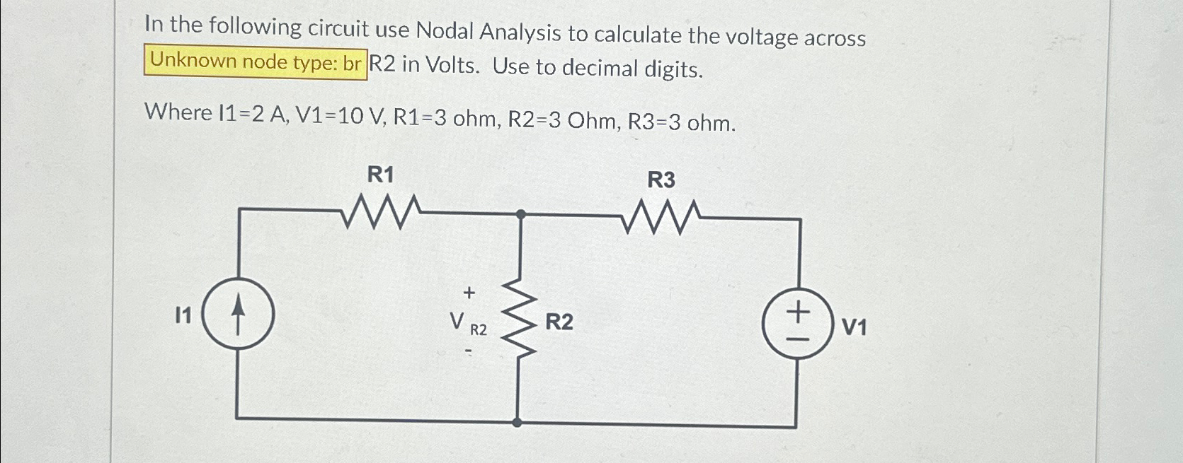 Solved In the following circuit use Nodal Analysis to | Chegg.com