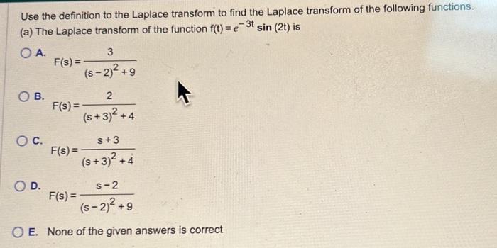 Solved Use the definition to the Laplace transform to find | Chegg.com