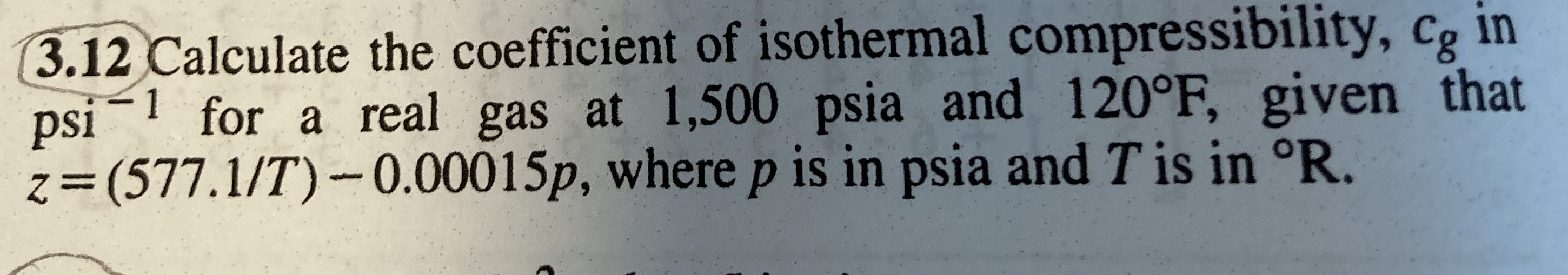Solved 3.12 ﻿Calculate the coefficient of isothermal | Chegg.com