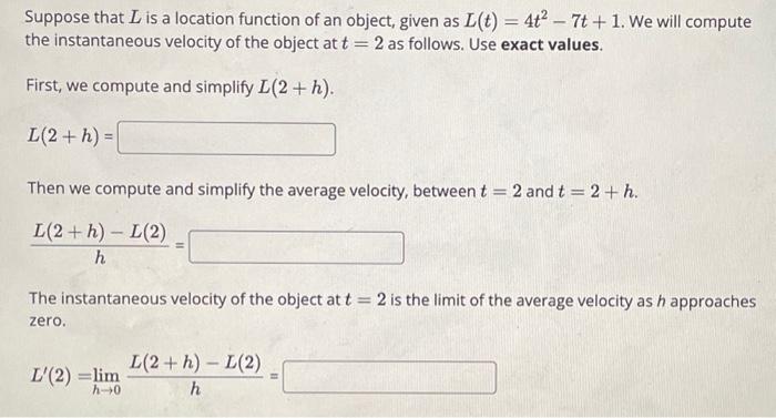 Solved Suppose That L Is A Location Function Of An Object