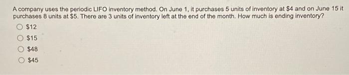 Solved A company uses the periodic LIFO inventory method. On | Chegg.com