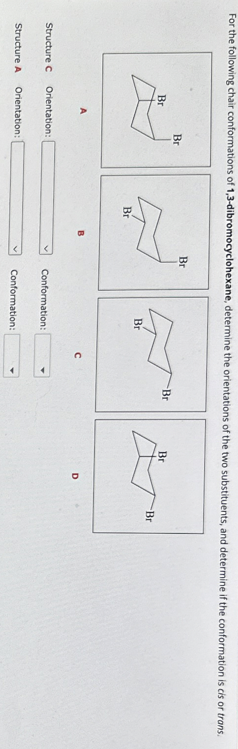 Solved For the following chair conformations of | Chegg.com