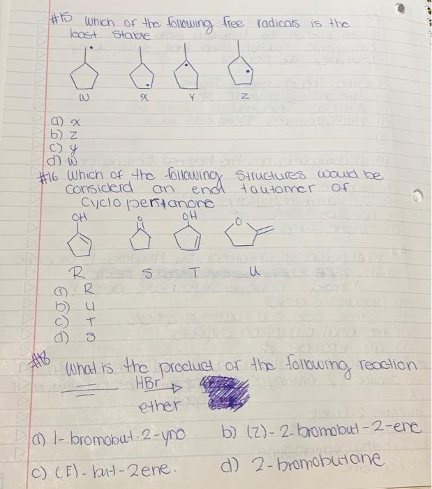 Solved \#15 which of the following free radicals is the | Chegg.com