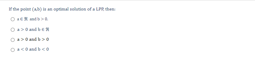 Solved If the point (a,b) ﻿is an optimal solution of a LPP, | Chegg.com