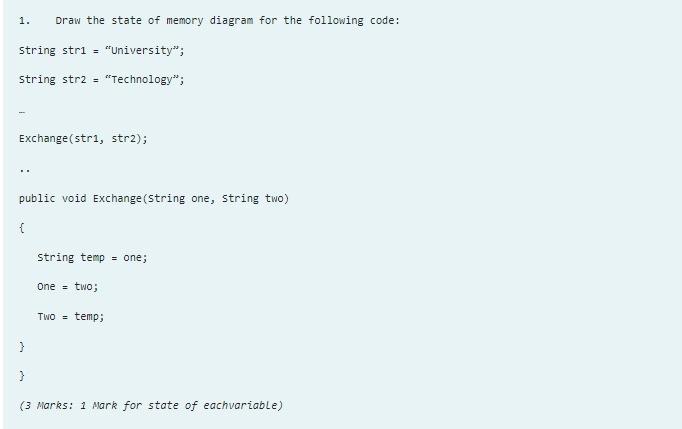 Solved 1. Draw the state of memory diagram for the following | Chegg.com