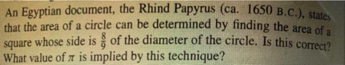 Solved An Egyptian document, the Rhind Papyrus (ca. 1650 | Chegg.com