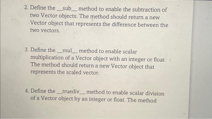 Solved You have been given a class Vector that represents a | Chegg.com