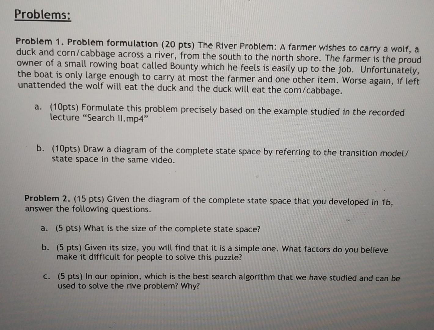 Problem 1. Problem formulation (20 pts) The River | Chegg.com