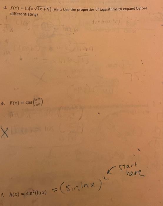 Solved d. f(x)=ln(x4x+9) (Hint: Use the properties of | Chegg.com