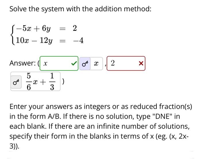 Solved Solve the system with the addition method: | Chegg.com