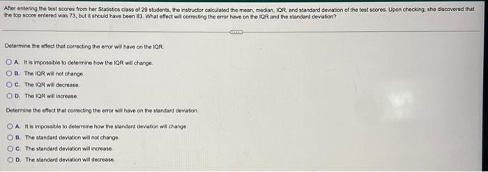 Solved Afer entering, the lest scores from her Statistics | Chegg.com