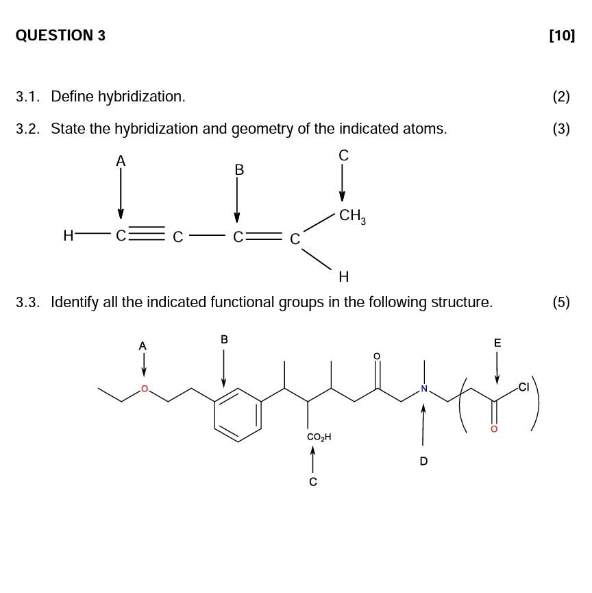 Solved 3.1. Define hybridization. 3.2. State the | Chegg.com