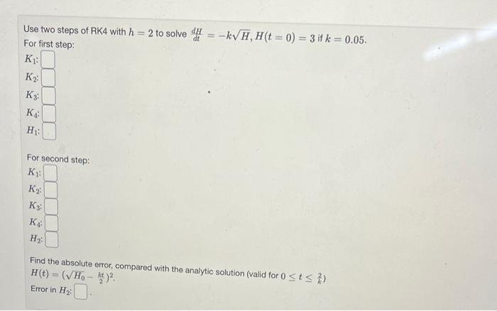 Solved Use two steps of RK4 with h=2 to solve | Chegg.com