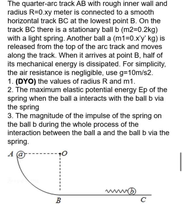 Solved The quarter-arc track AB with rough inner wall and | Chegg.com