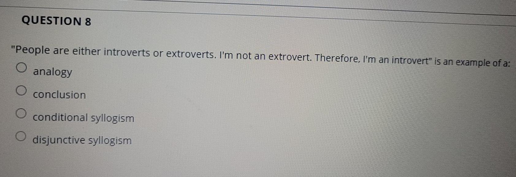 Solved QUESTION 8 "People are either introverts or | Chegg.com