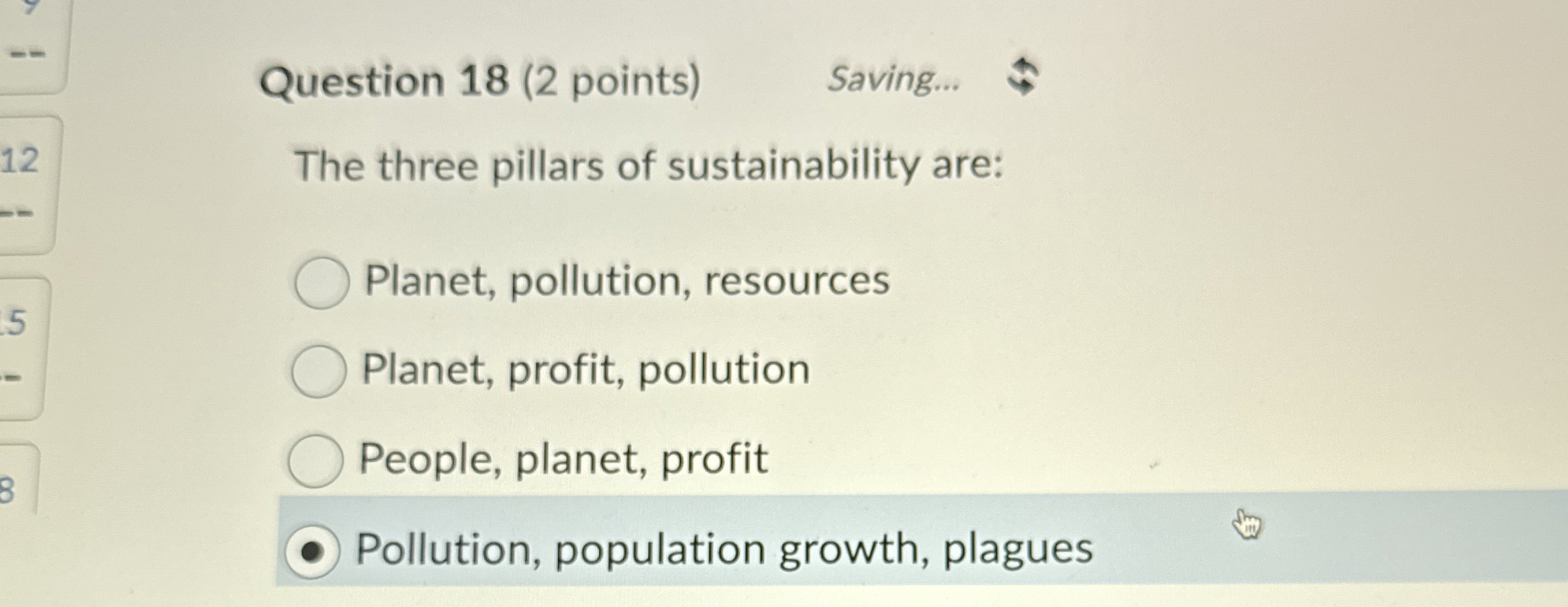 Solved Question 18 (2 ﻿points)Saving...The three pillars of | Chegg.com