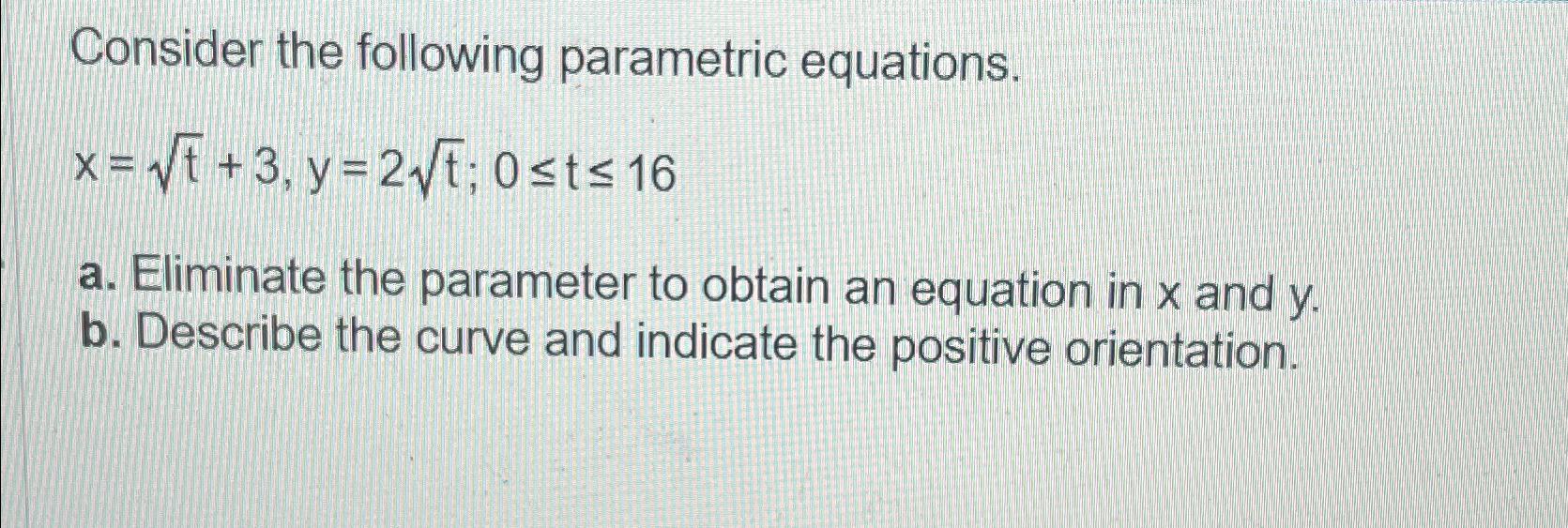 Solved Consider the following parametric | Chegg.com