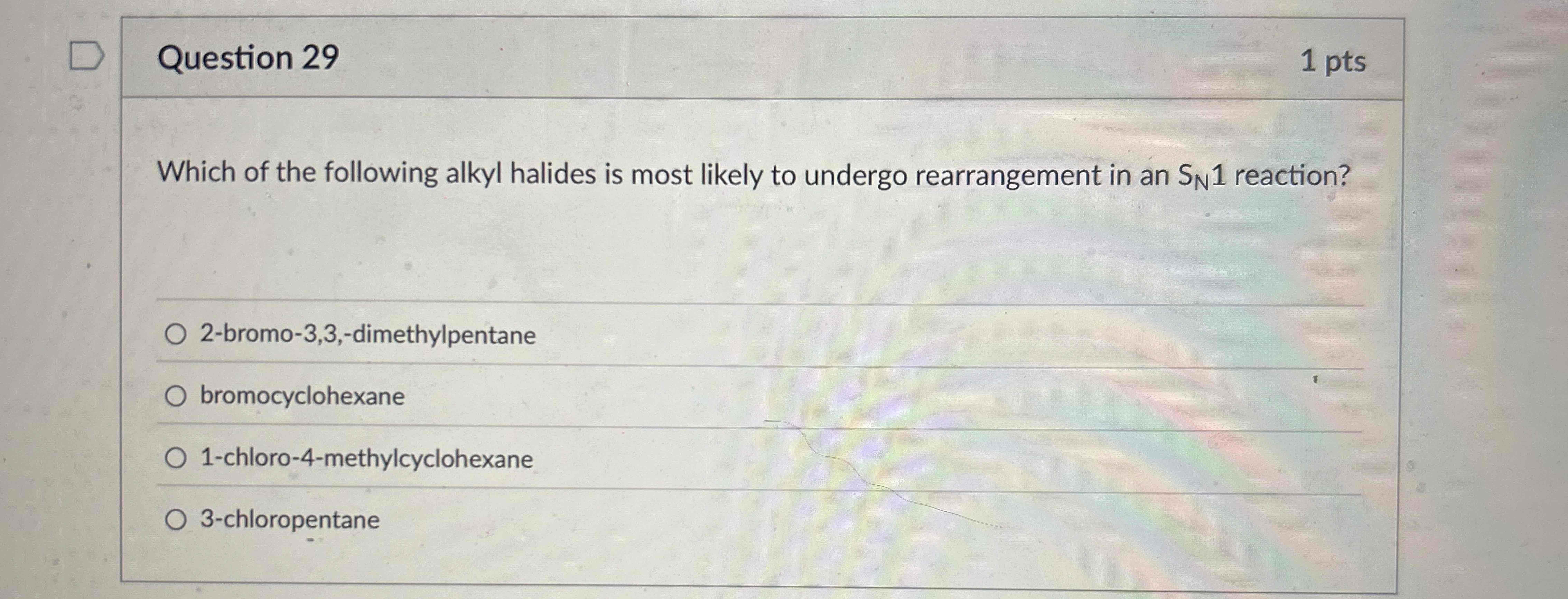 Solved Question 29Which of the following alkyl halides is | Chegg.com