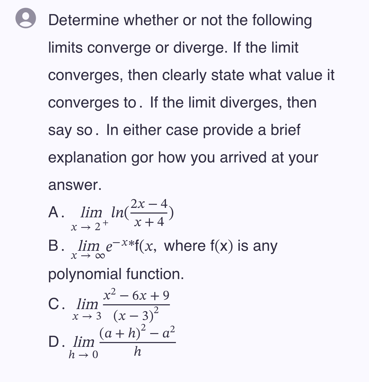 Solved Determine whether or not the following limits | Chegg.com